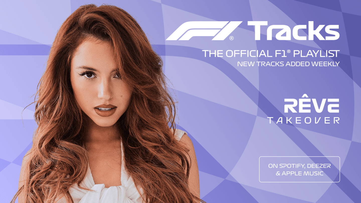 F1 TRACKS: Check out Rêve's crowd-pleasing playlist and exclusive Q&A ...